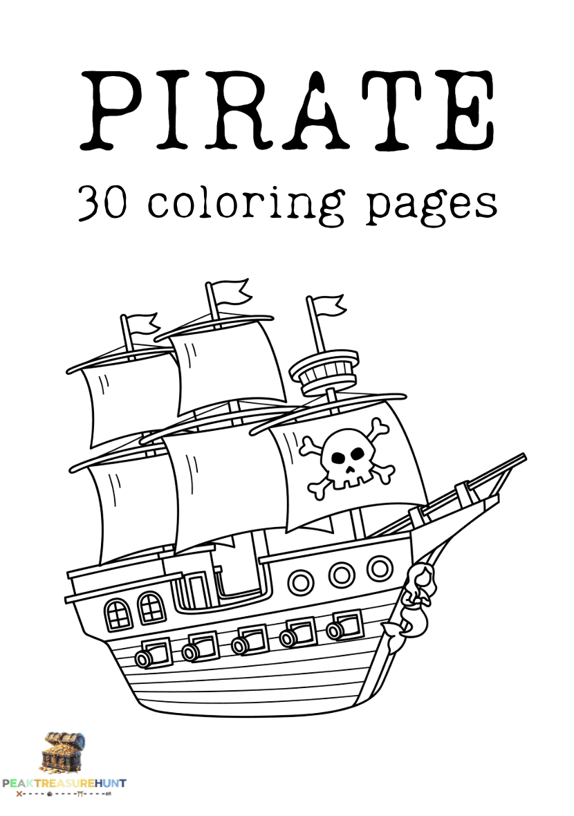 Pirate Coloring Pages for Kids - 30 Printable Sheets – Scavenger Hunt